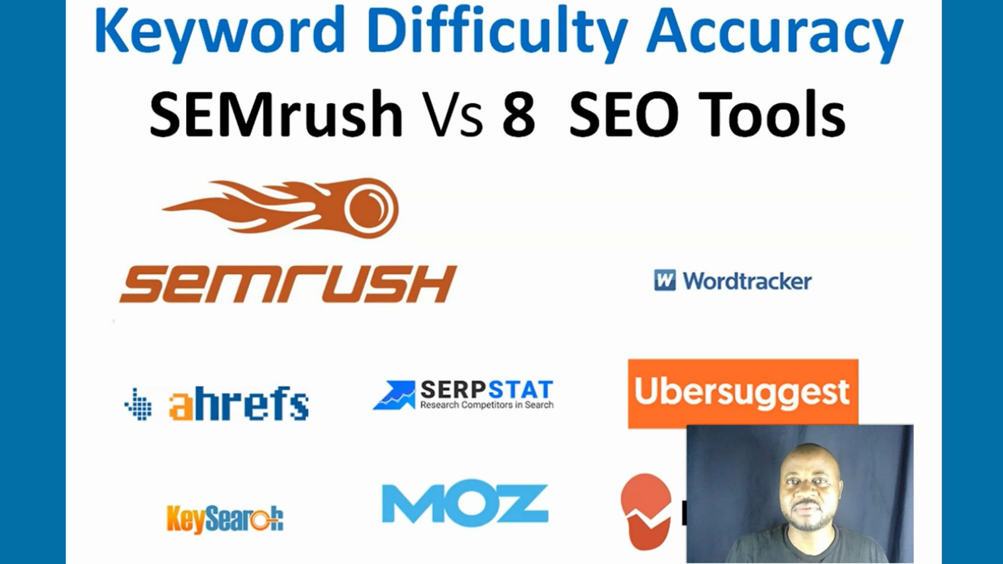 Keyword Difficulty Accuracy: SEMrush Vs 8 SEO Tools