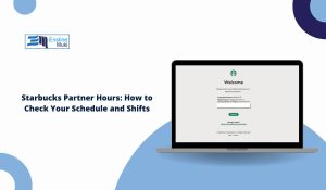 Starbucks Partner Hours: How to Check Your Schedule and Shifts
